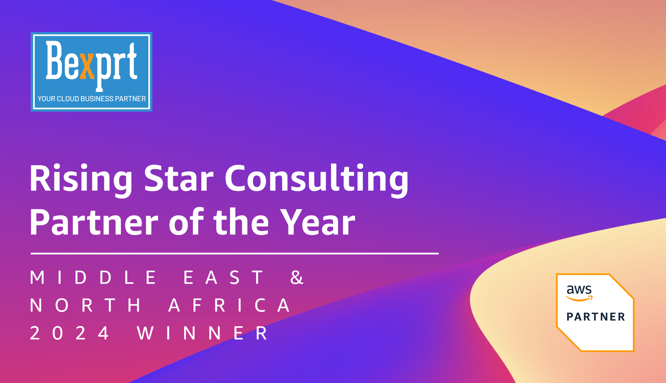 Bexprt wins 2024 AWS Rising Star Consulting Partner of the Year for the Middle East & North Africa