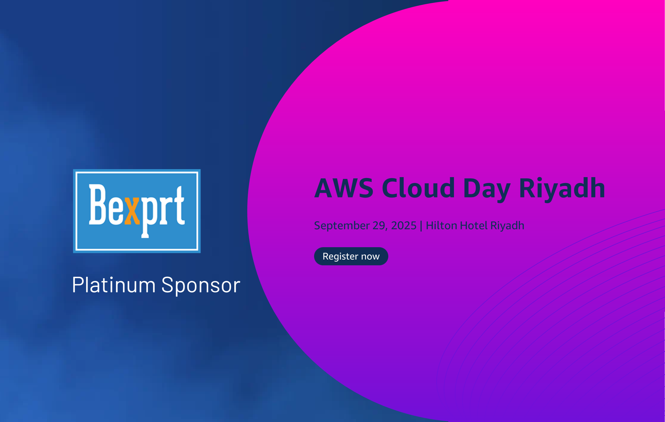 Join Platinum Sponsor Bexprt at AWS Cloud Day Riyadh 2025