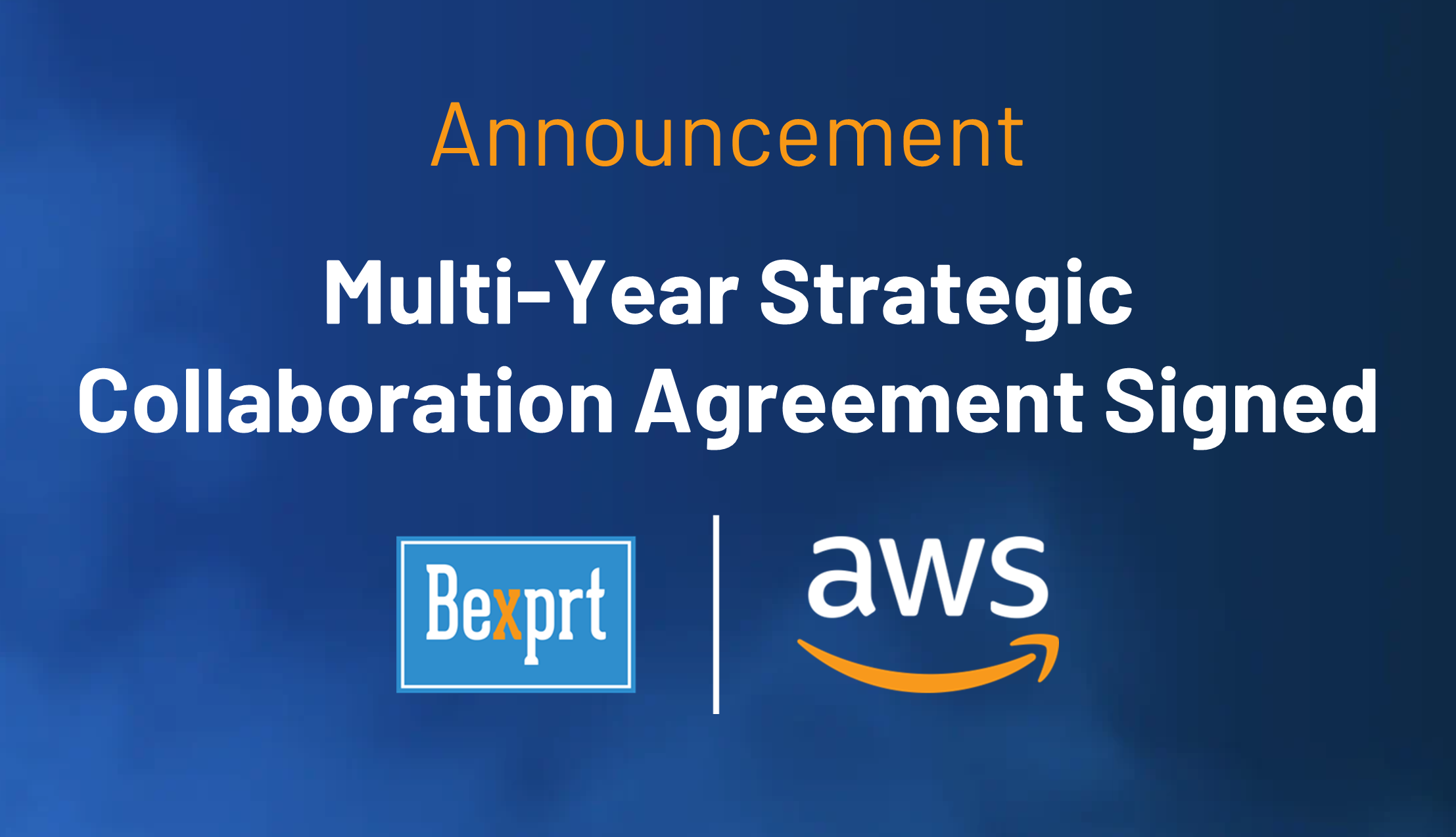 Bexprt Signs Multi-Year Strategic Collaboration Agreement with AWS to Accelerate Modernization ...